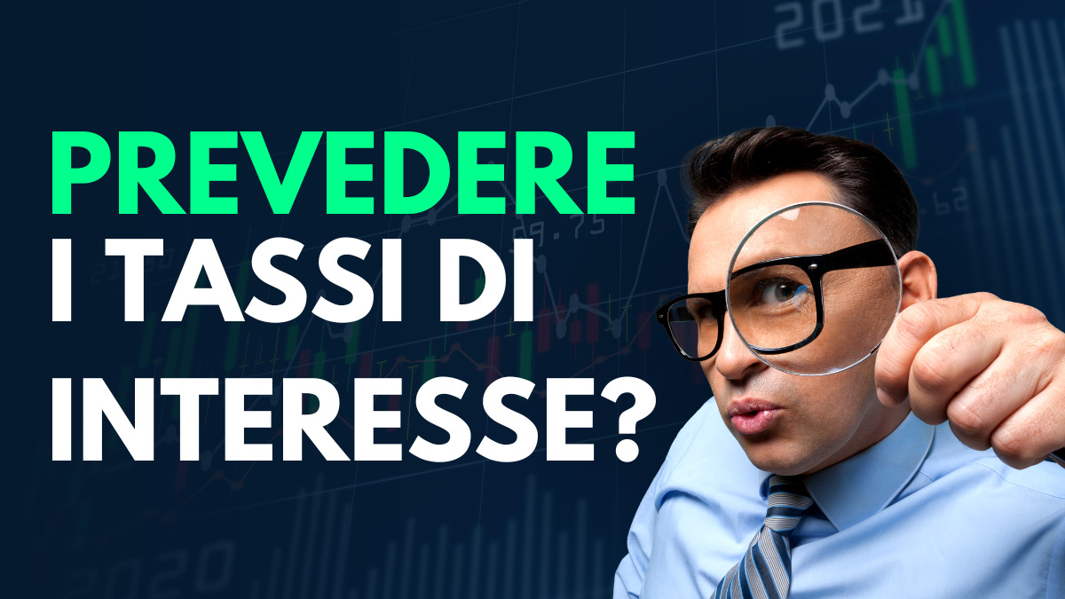 Prevedere la variazione dei tassi di interesse + script gratuito