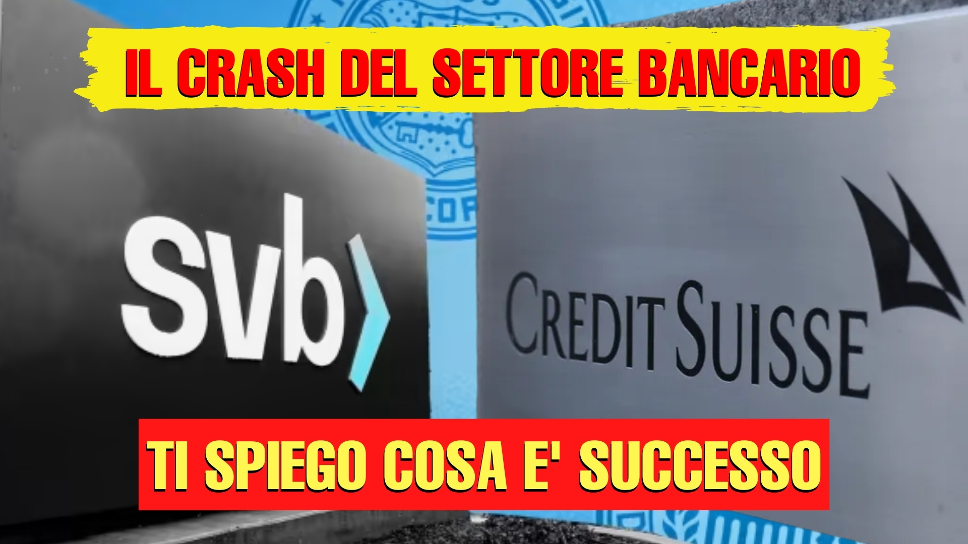 Il crollo di Silvergate, Signature Bank e Silicon Valley Bank: analisi ...
